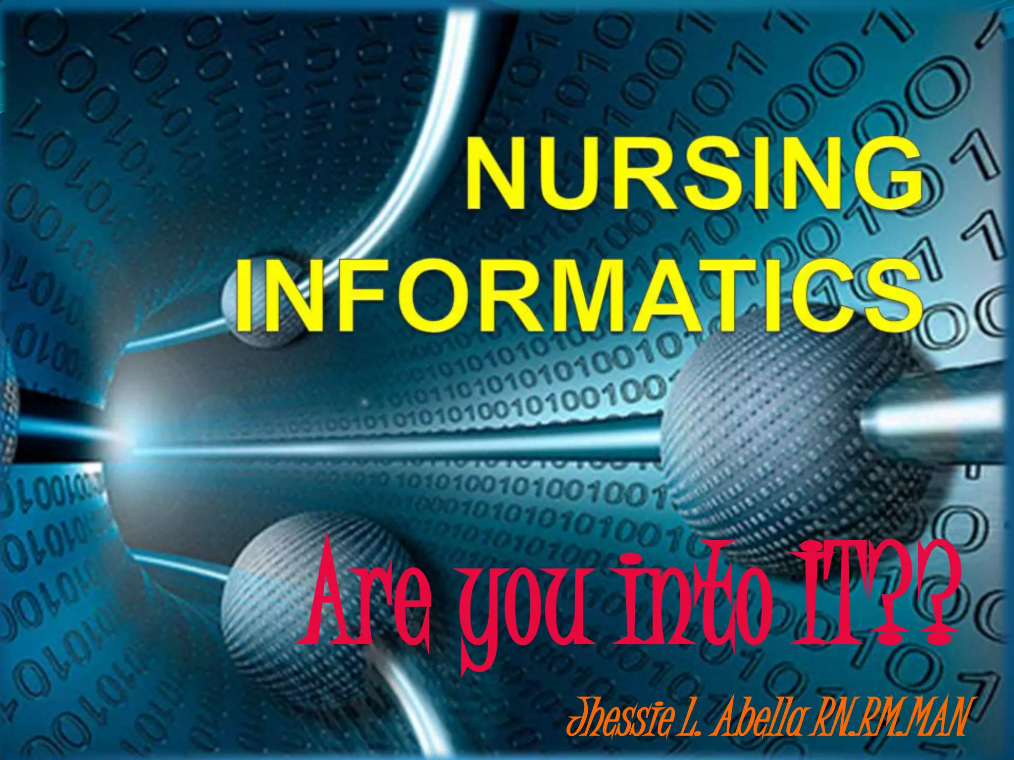 Nursing informatics | PPTX
