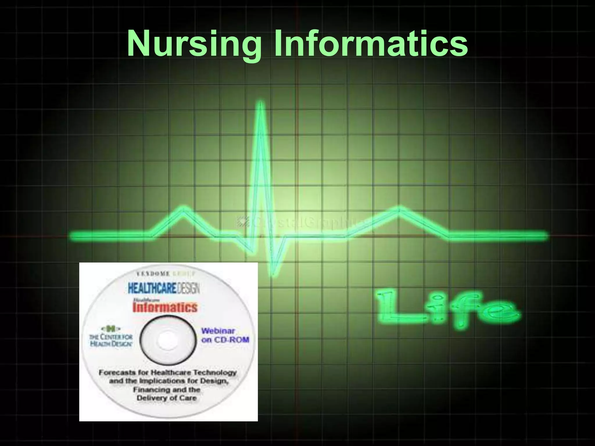 Nursing informatics` | PPT