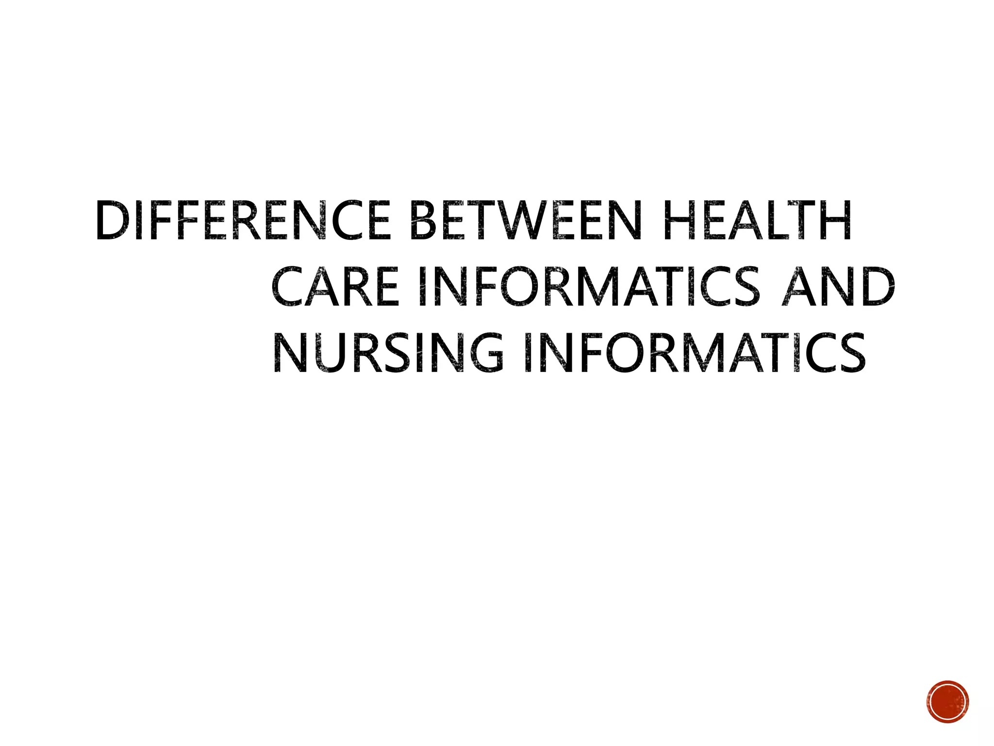 Nursing Informatics.pptx | Healthcare Industry | Industries