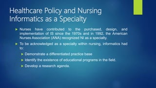 Nursing informatics and healthcare policy, privacy confidentiality and ...