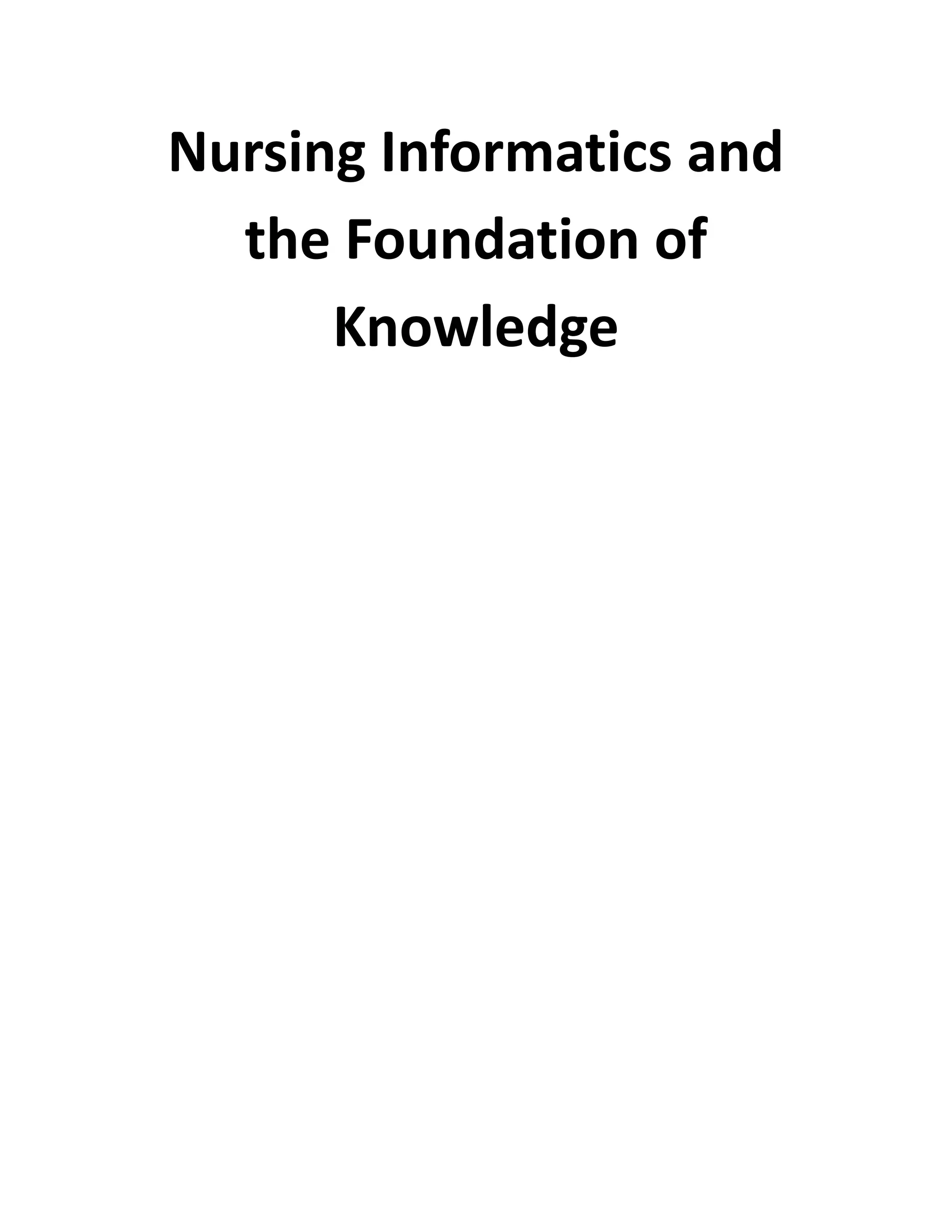 Nursing Informatics and the Foundation of Knowledge.docx