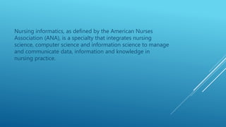 Nursing informatics ppt (3) | PPT