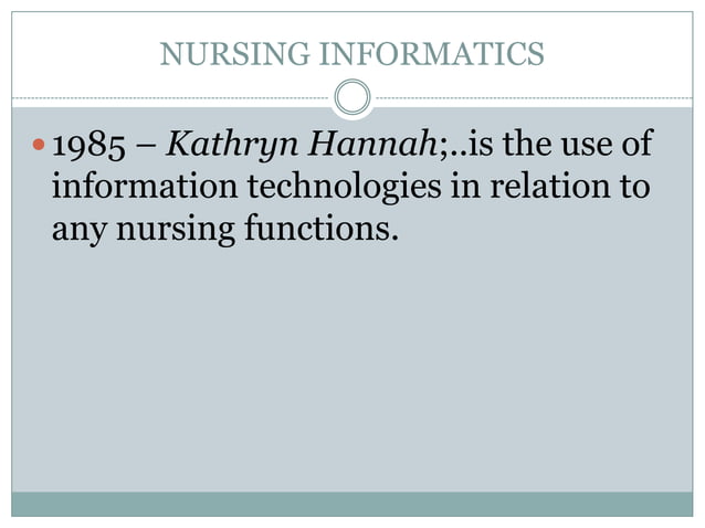 Nursing Informatics Theories Models And Frameworks Pptx