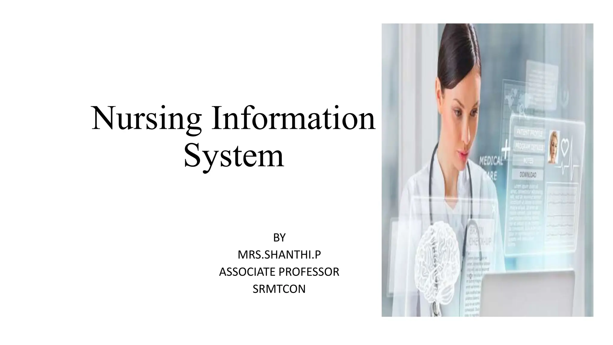 Nursing Information System IN HEALTH CARE INFORMATION SYSYTEM PPT.pptx