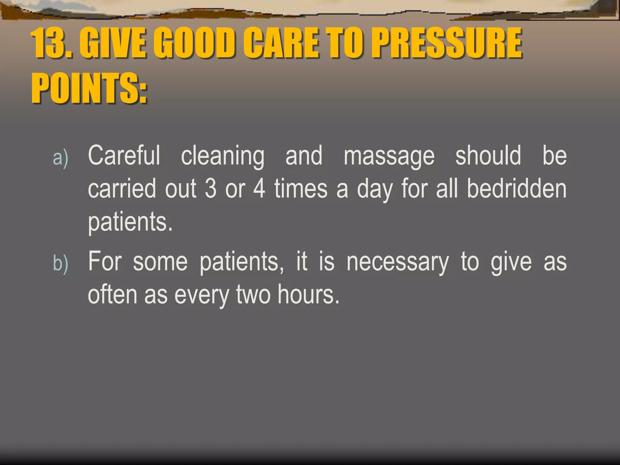 Nursing intervention to prevent skin breakdown | PPTX