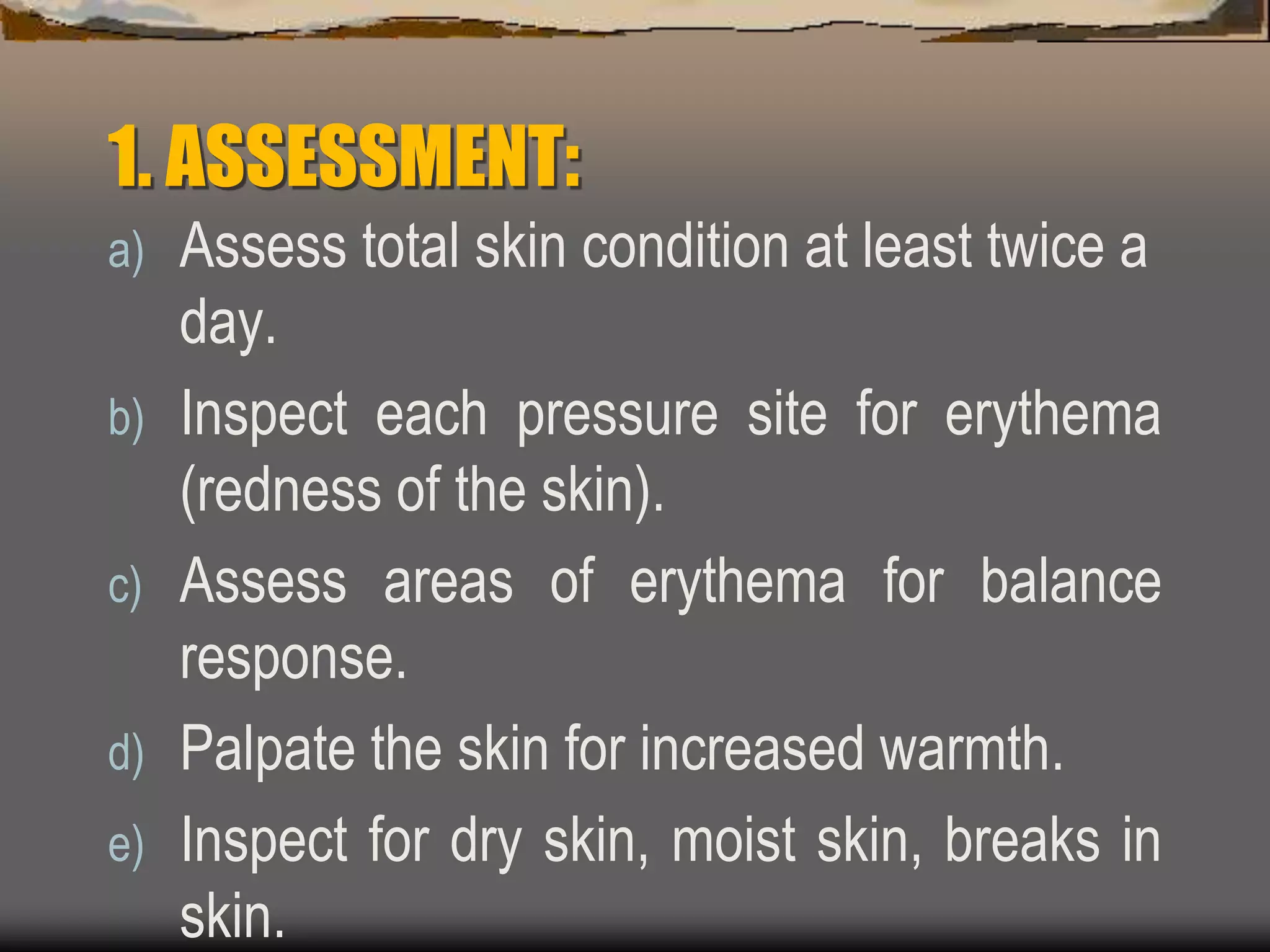Nursing intervention to prevent skin breakdown | PPTX Nursing intervention to prevent skin breakdown | PPTX