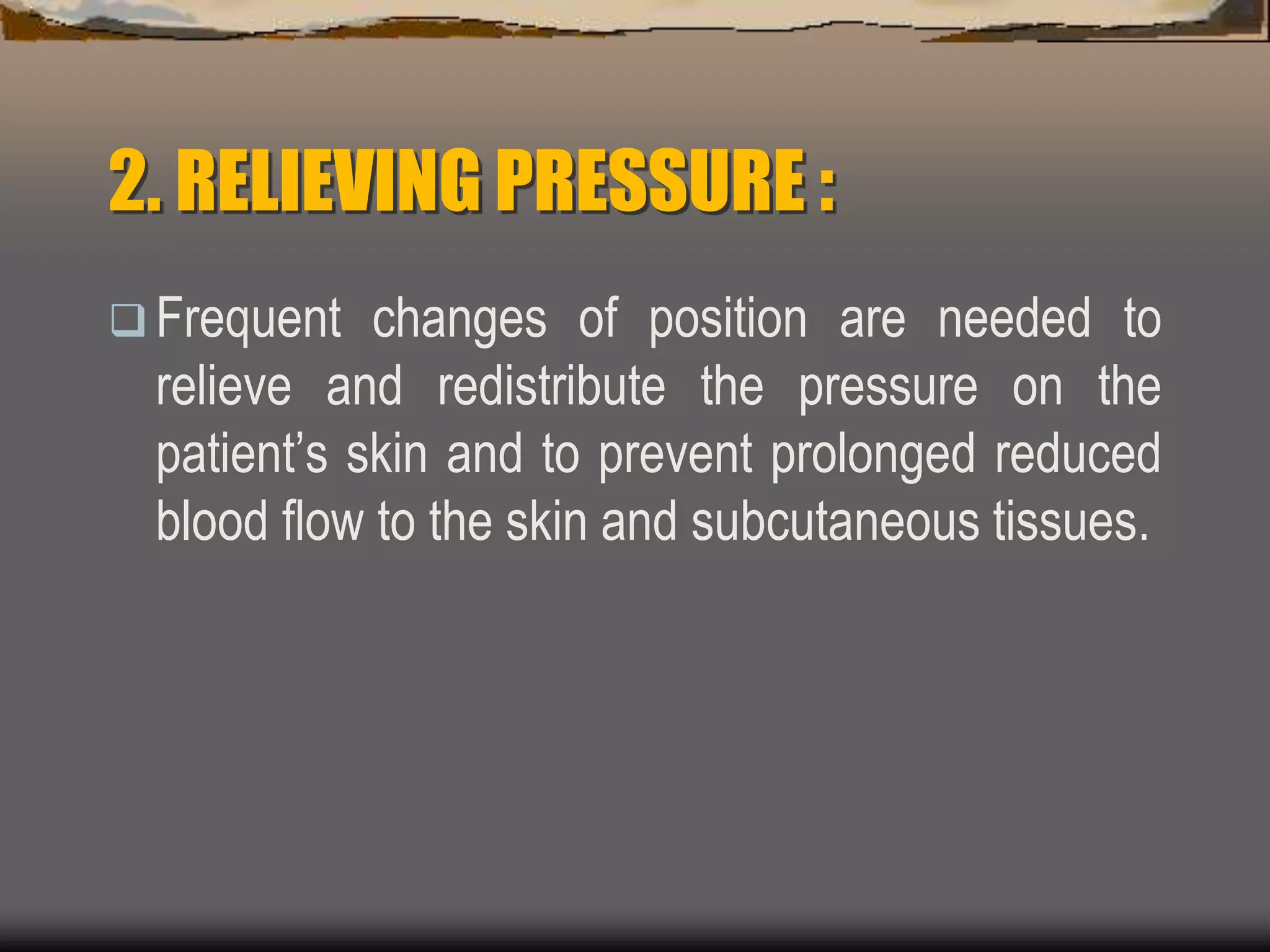 Nursing intervention to prevent skin breakdown | PPTX