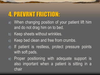 Nursing intervention to prevent skin breakdown | PPTX