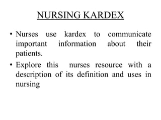 NURSING KARDEX RECORDINGppt.pptx