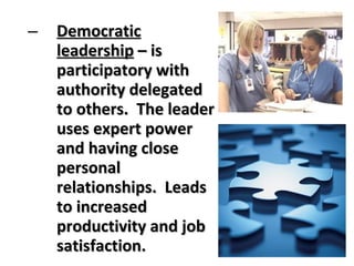 Democratic Leadership In Nursing
