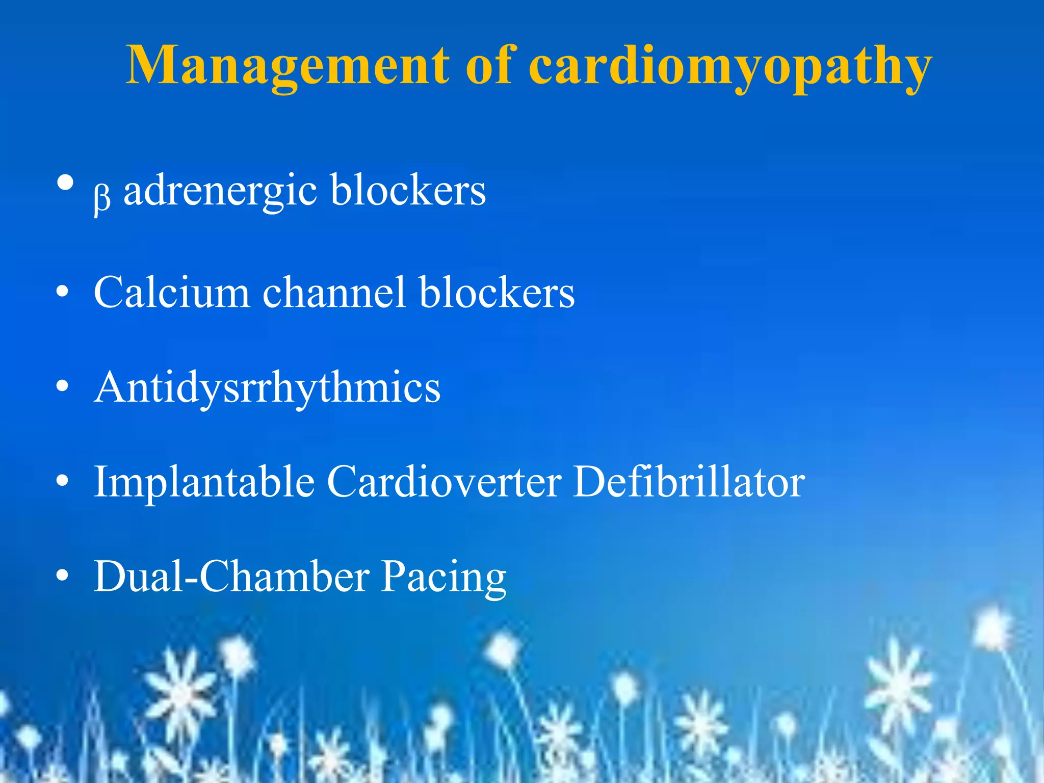 Nursing management of a patient with cardiomyopathy | PPTX