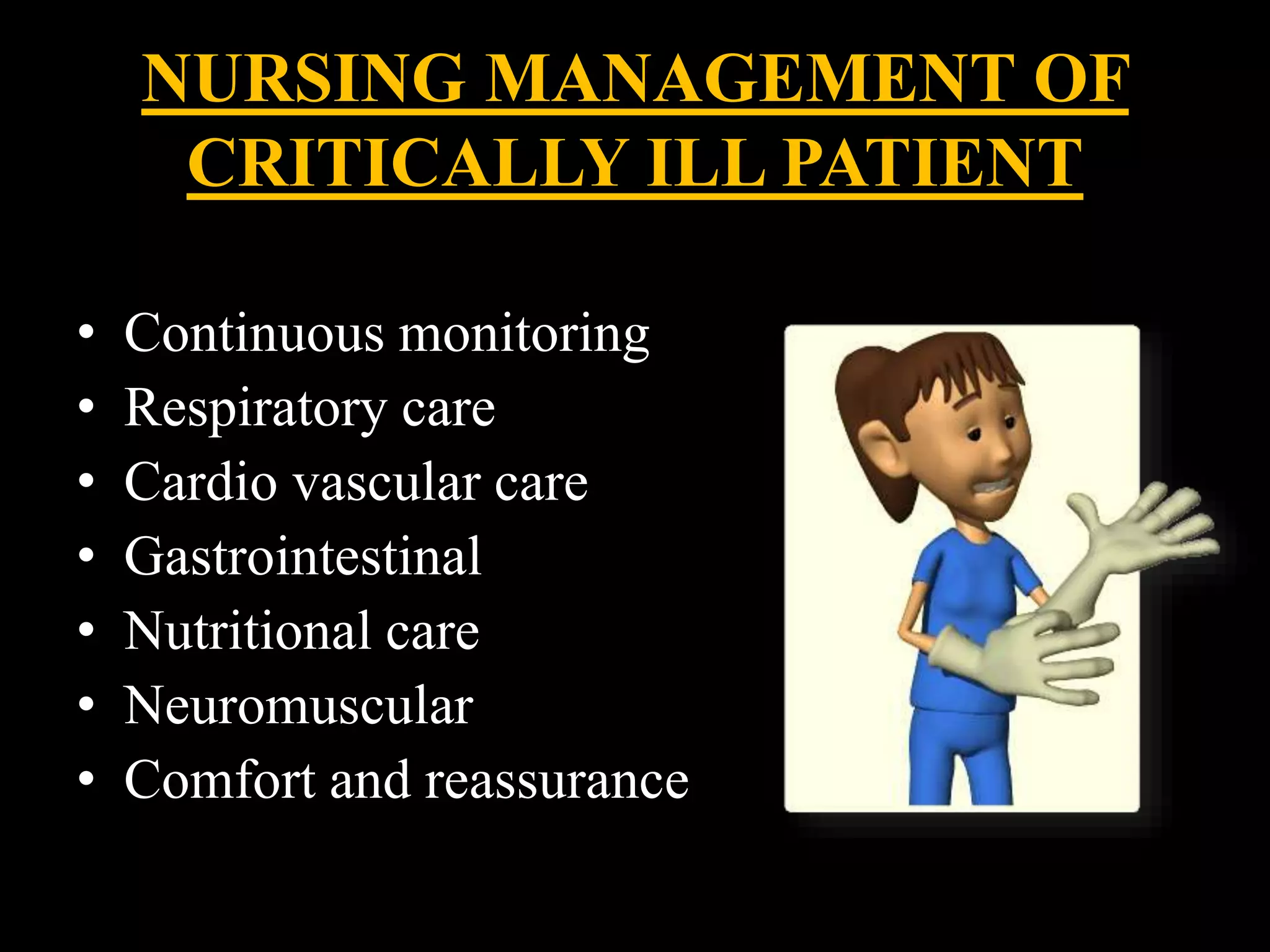 Nursing management of critically ill patient | PPTX
