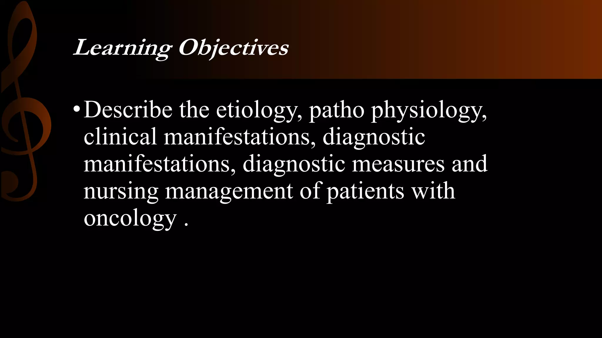 Nursing management of patients with oncological conditions | PPTX