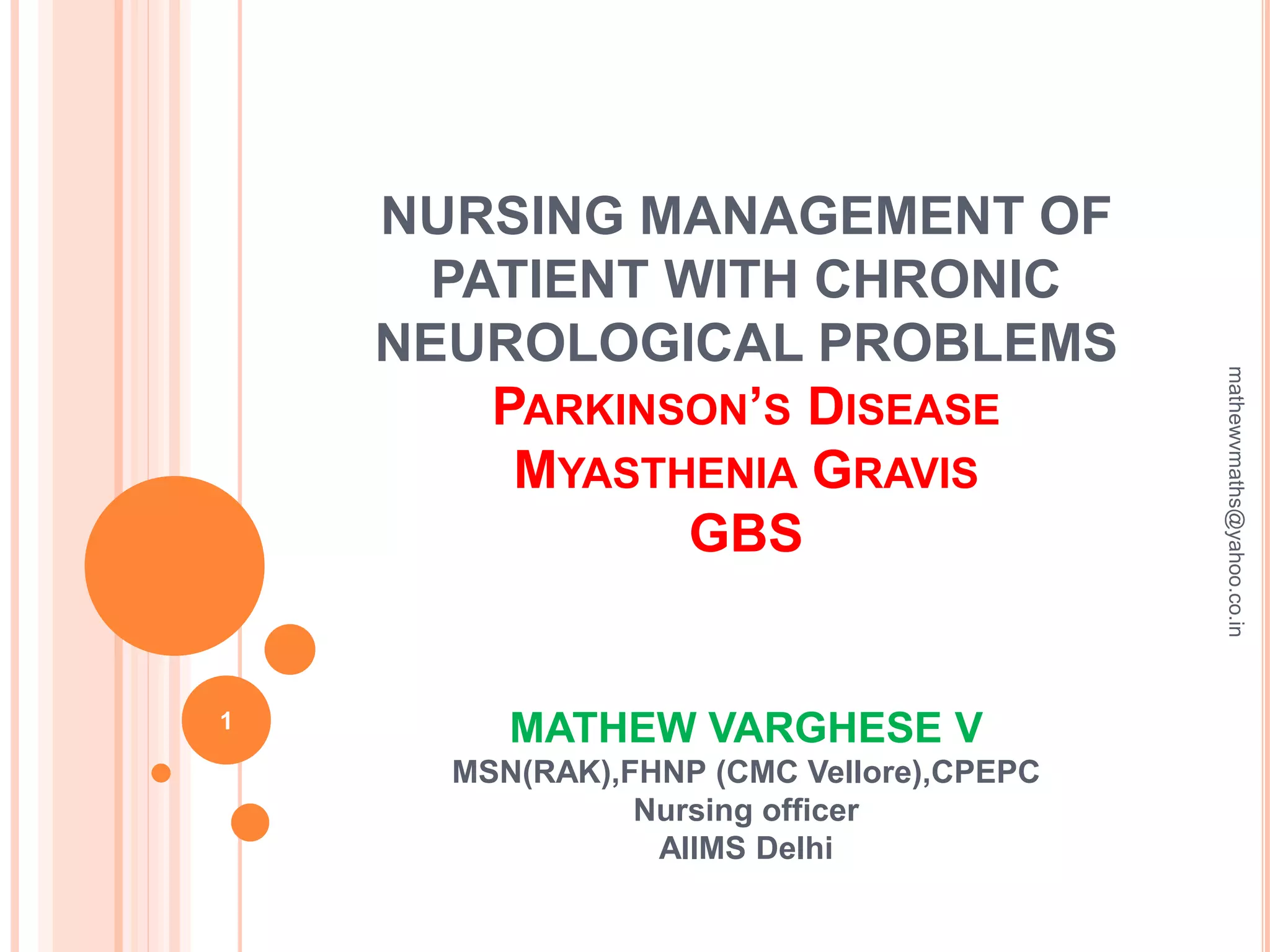 Nursing management of patient with chronic neurological problems | PPTX