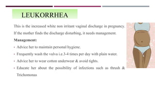 NURSING MANAGEMENT OF THE PREGNENT WOMEN, MINOR DISORDERS OF PREGNANCY AND MANAGEMENT.pptx