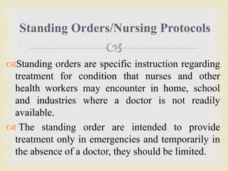 Nursing Manuals, Protocols/ Standing Orders | PPTX