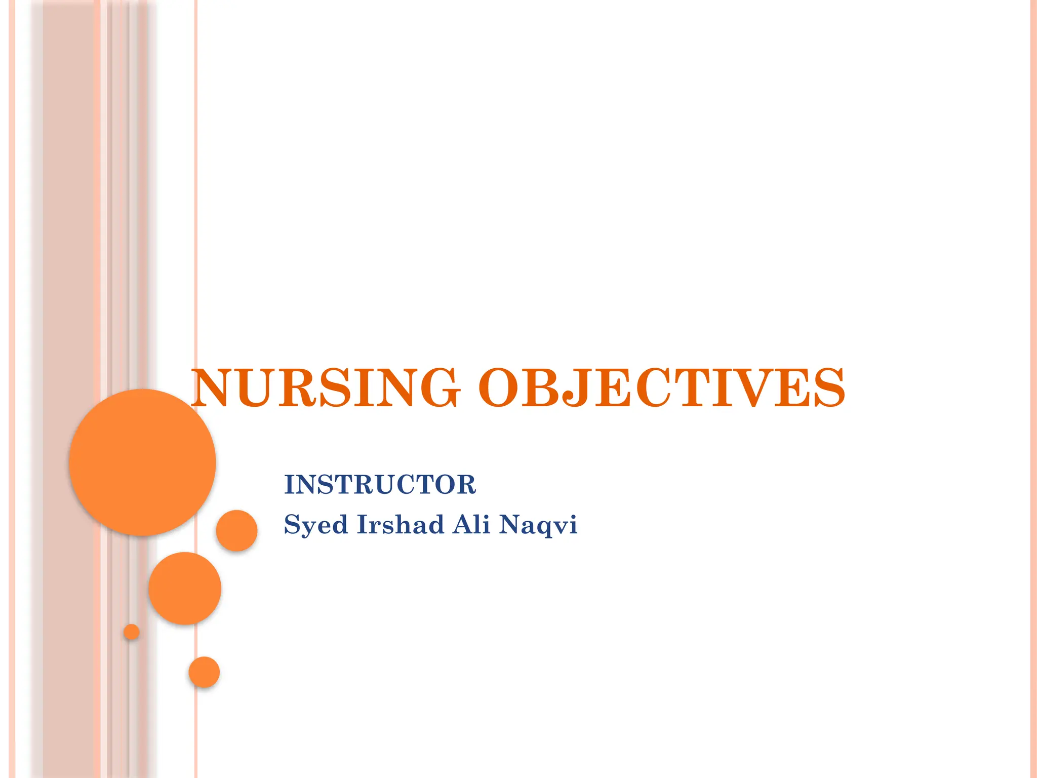 NURSING OBJECTIVES best ppt for English of 3rd semester | PPTX