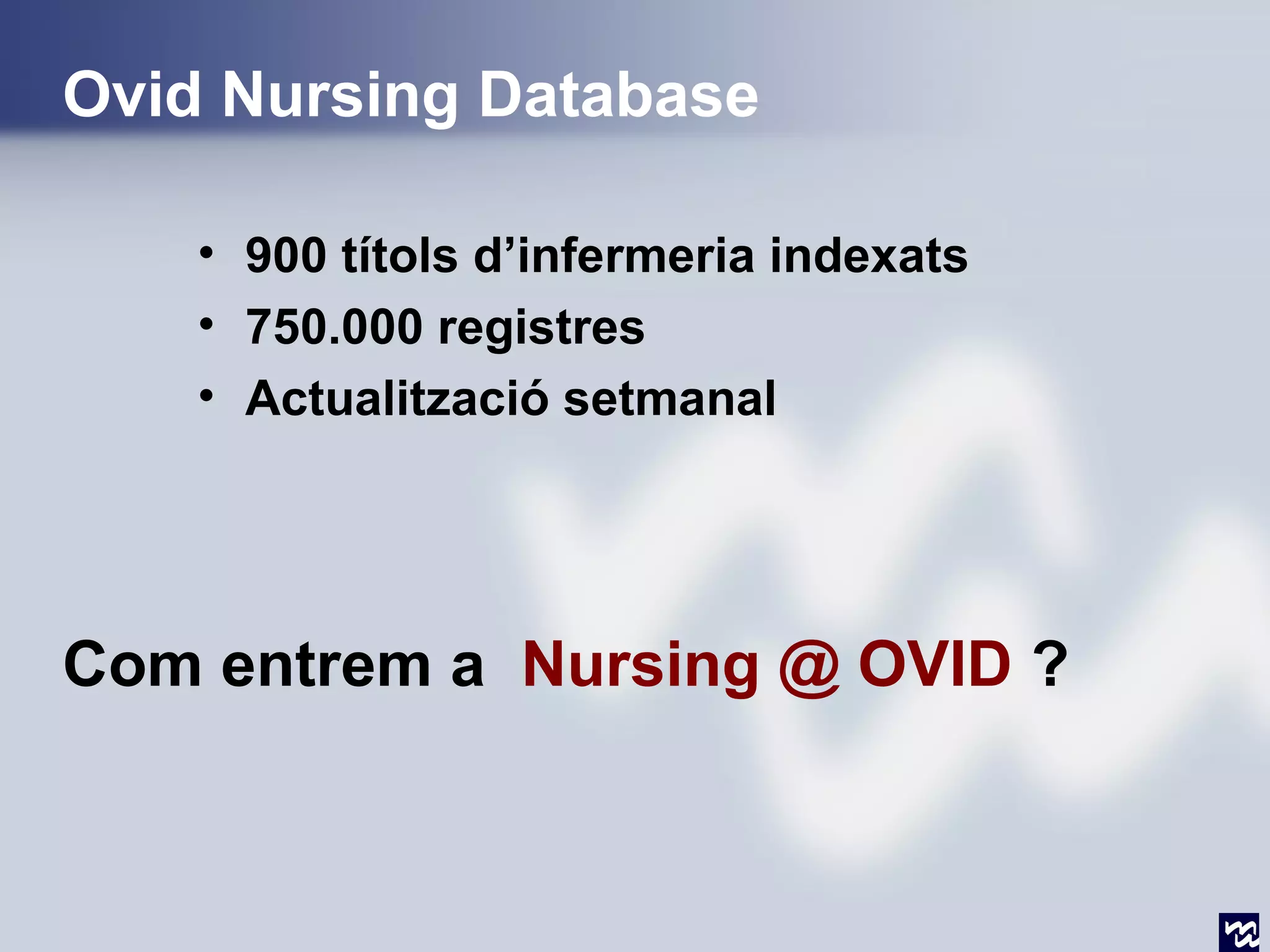Nursing@ovid Database for nurses, Tutorial, Guide | PPT
