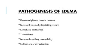 EDEMA AND THROMBOSIS .pptx