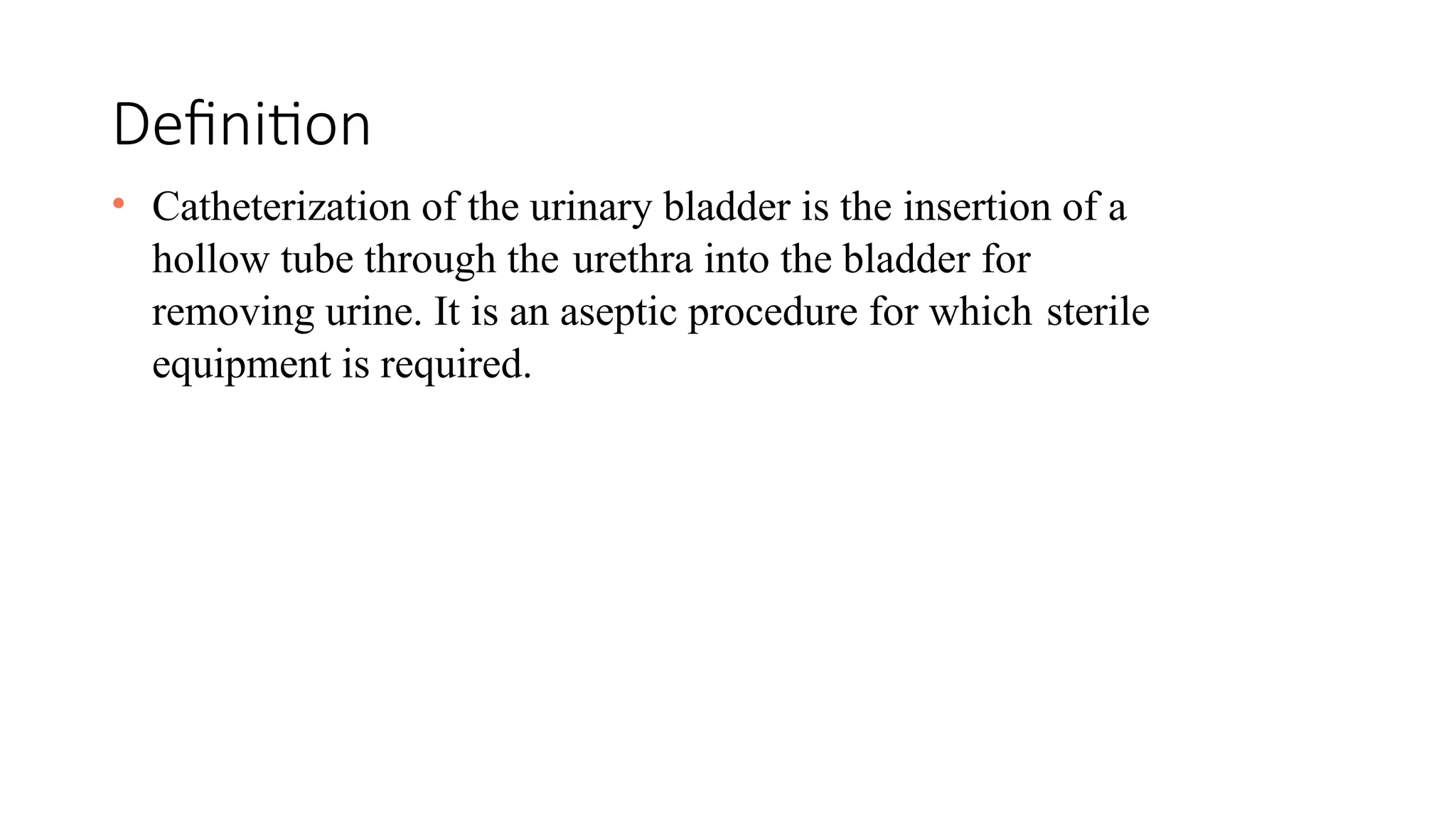 Clinical catherization,indications and complication | PPTX
