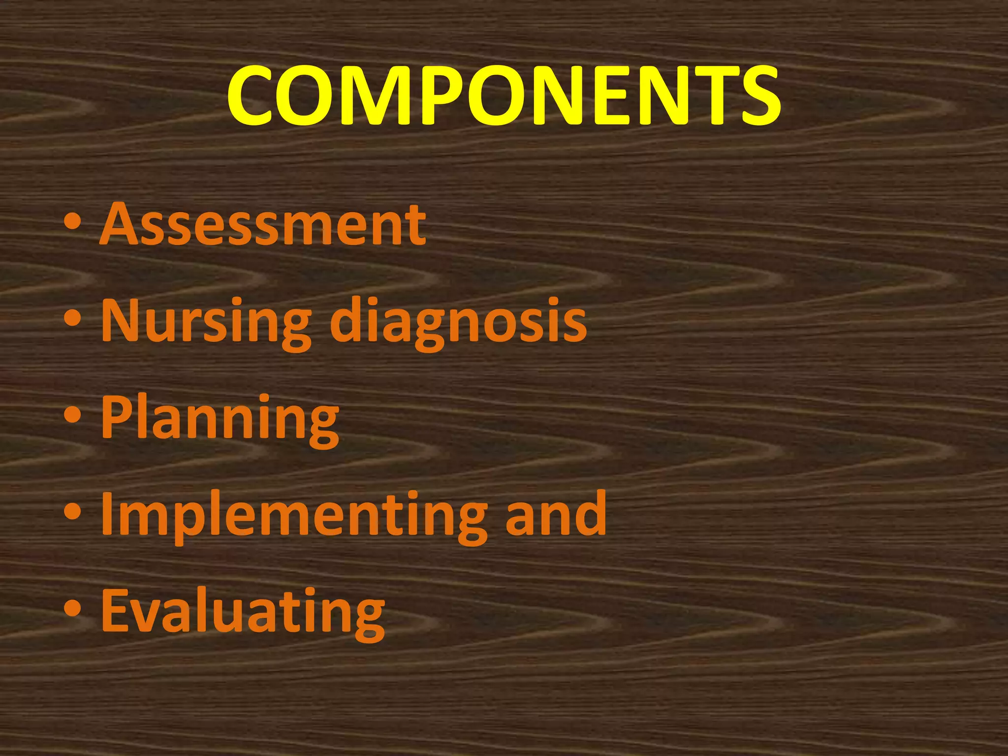 Nursing process,,,Assessment | PPTX