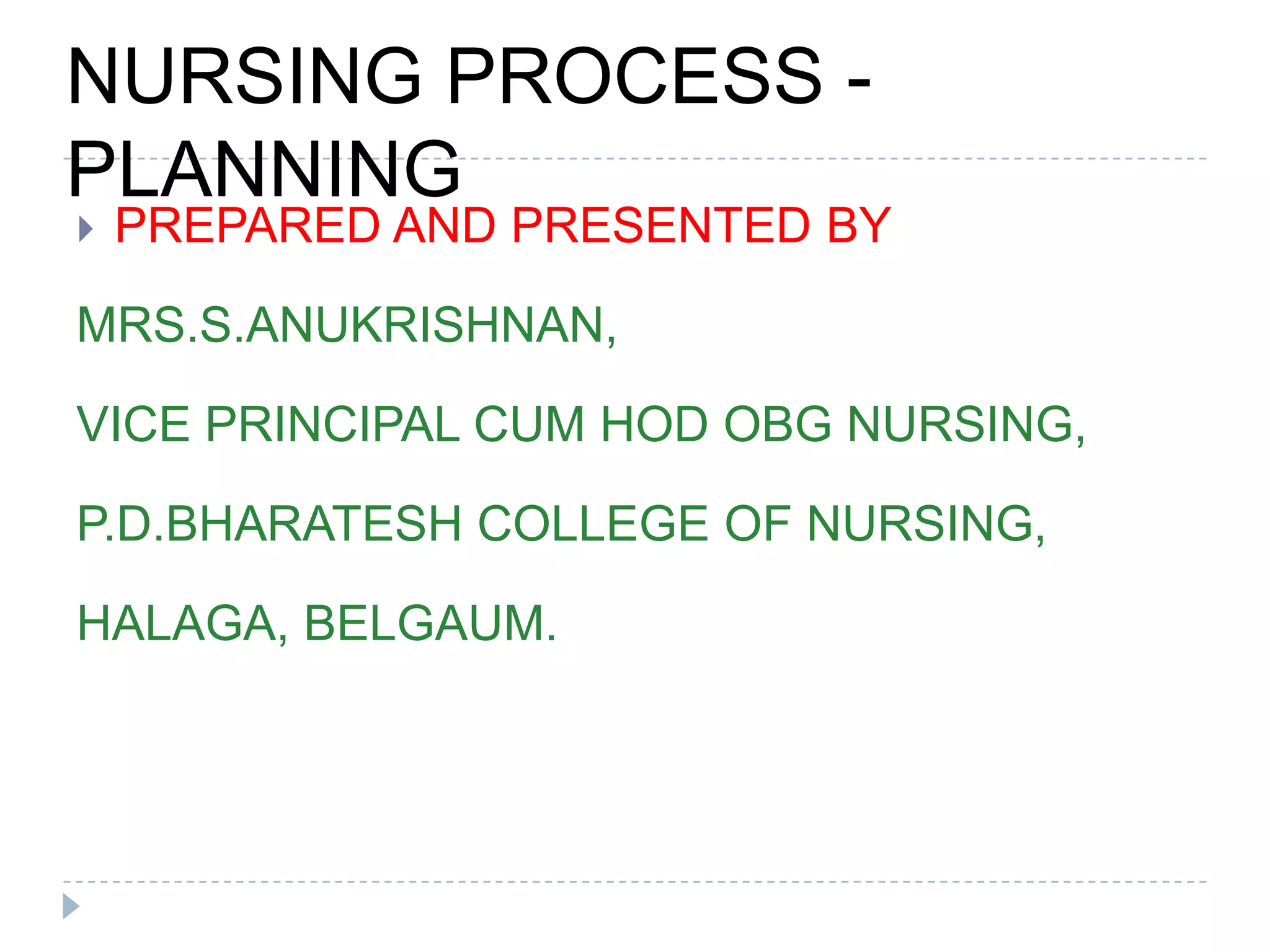 Nursing process planning | PPTX