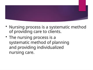 details of nursing process and its importance ppt.pptx