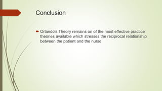 Nursing Process Theory: Orlando | PPTX