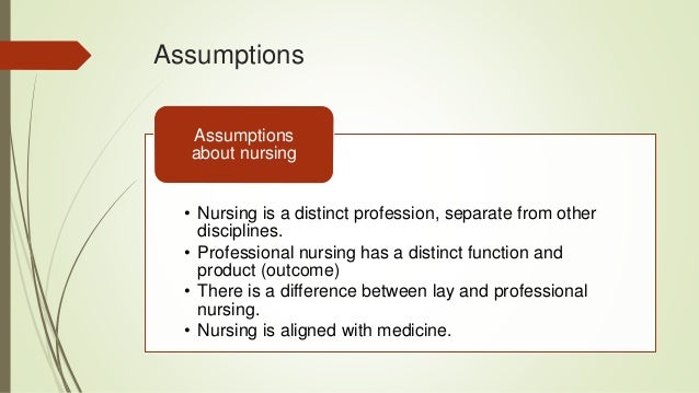 Nursing Assumptions