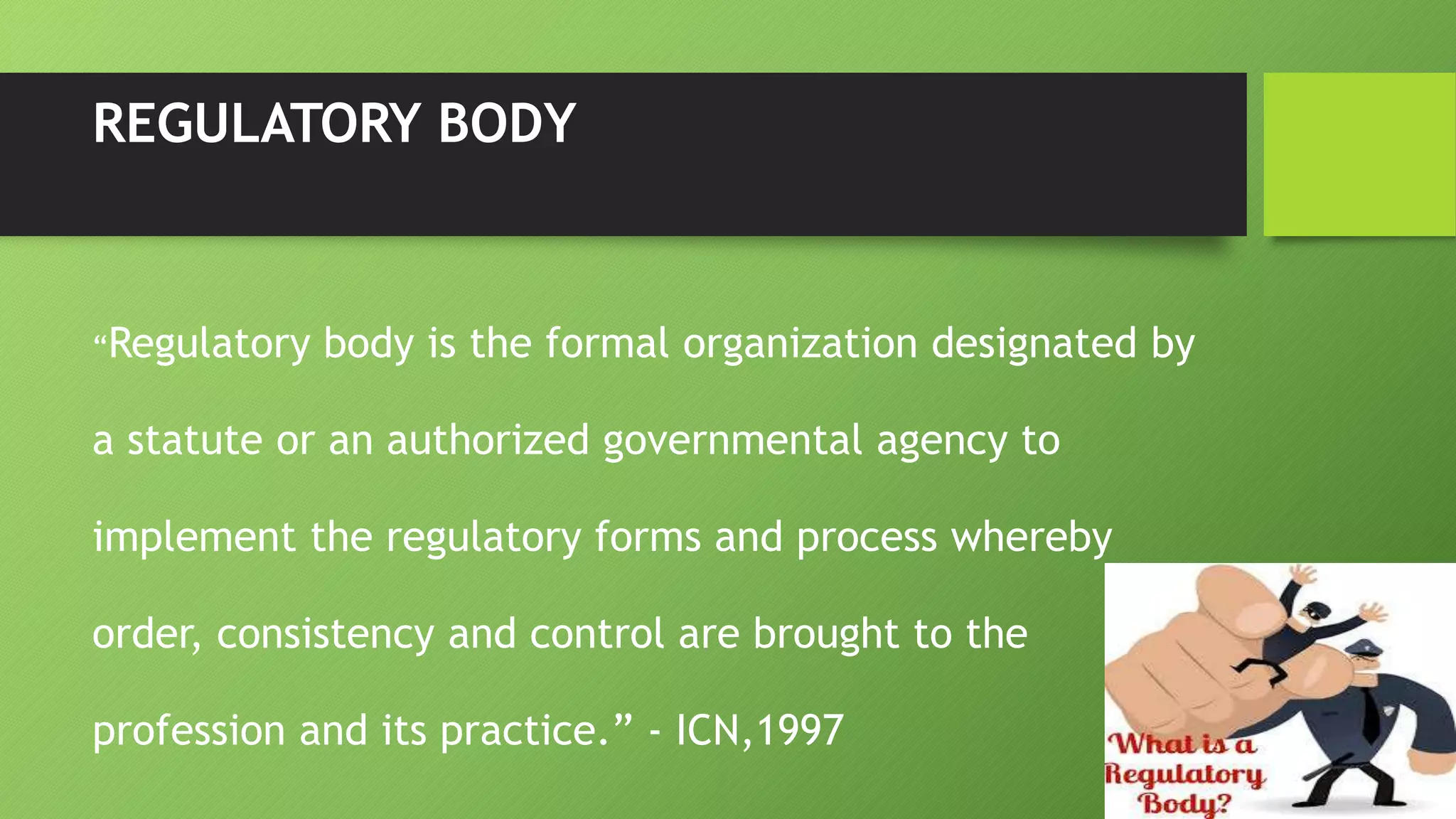 Nursing regulatory bodies | PPTX