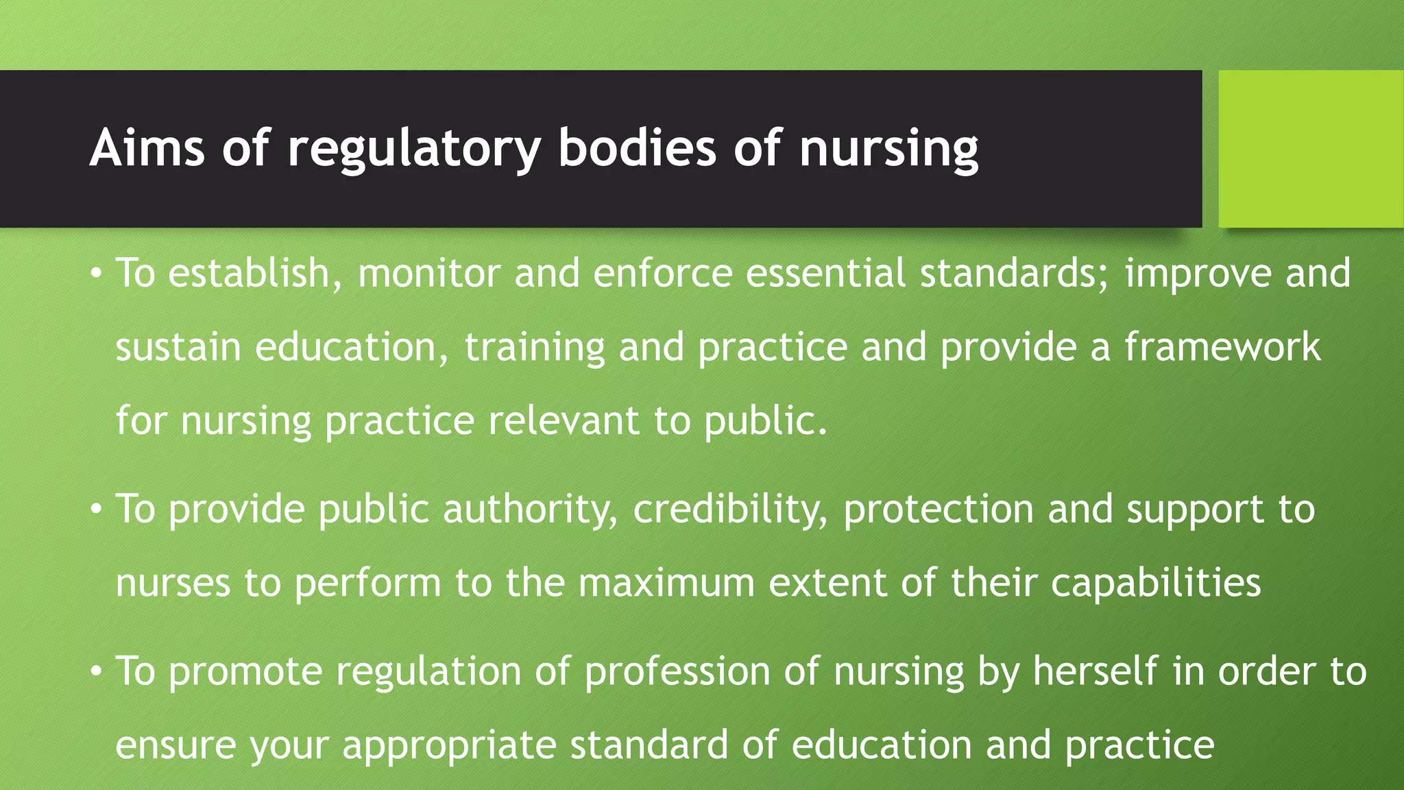 Nursing regulatory bodies | PPTX