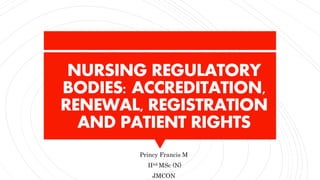 Nursing regulatory bodies | PPTX