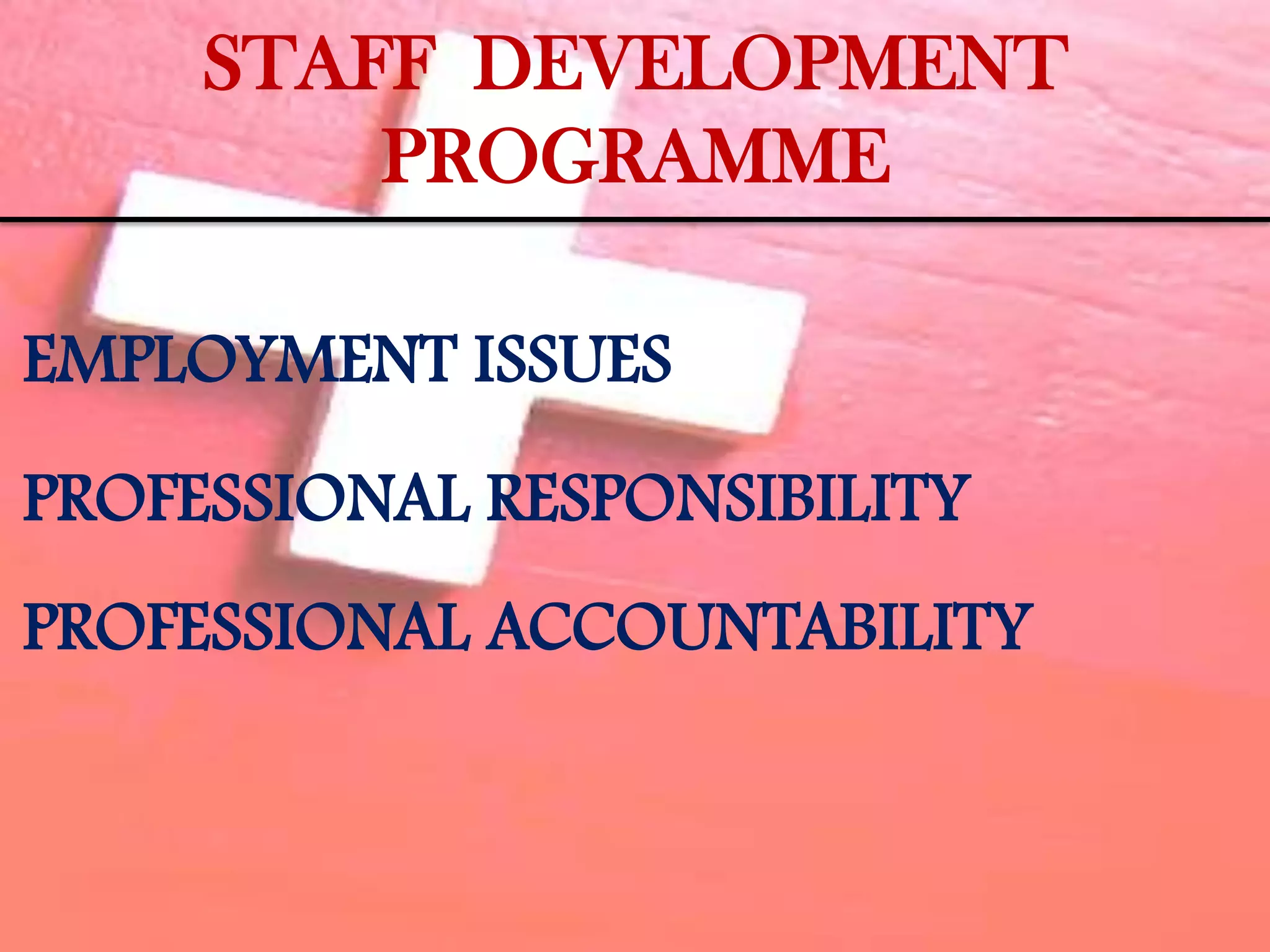 Nursing responsibility& accountability & employment issues | PPT