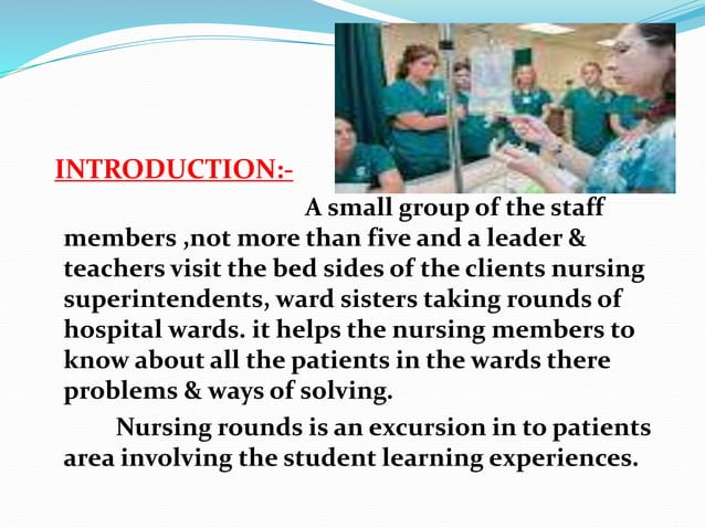Nursing round | PPTX | Medical Health