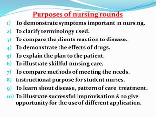 Nursing round | PPTX
