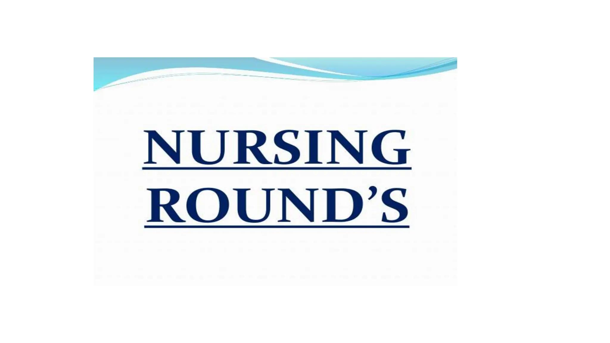 nursing rounds.pptx