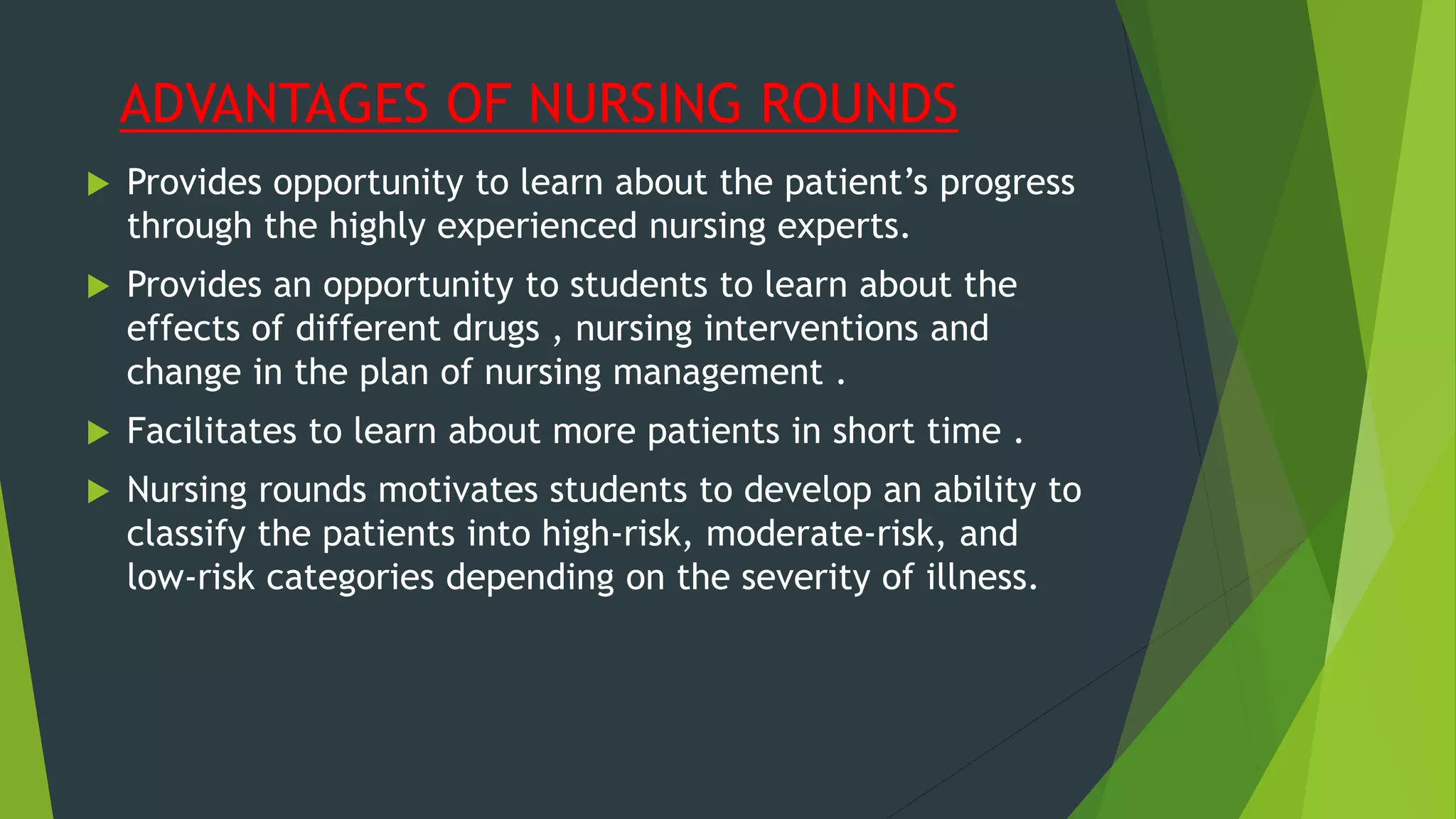 Nursing rounds and reports ppt | PPTX