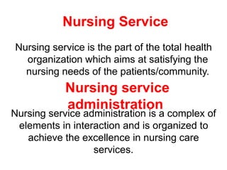 Nursing service administration | PPTX