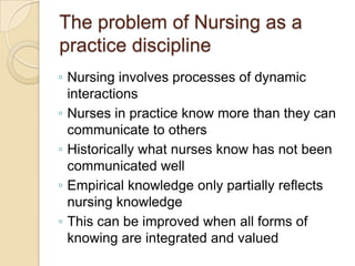 Nursings fundamental patterns of knowing | PPT