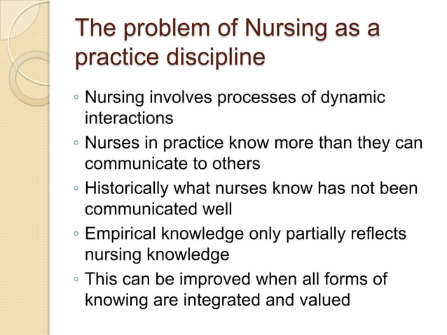 Nursings fundamental patterns of knowing | PPT | Family and Relationships