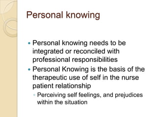 Nursings fundamental patterns of knowing | PPT