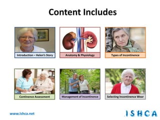 ISHCA - Implementing and Supporting Holistic Continence Awareness | PPTX