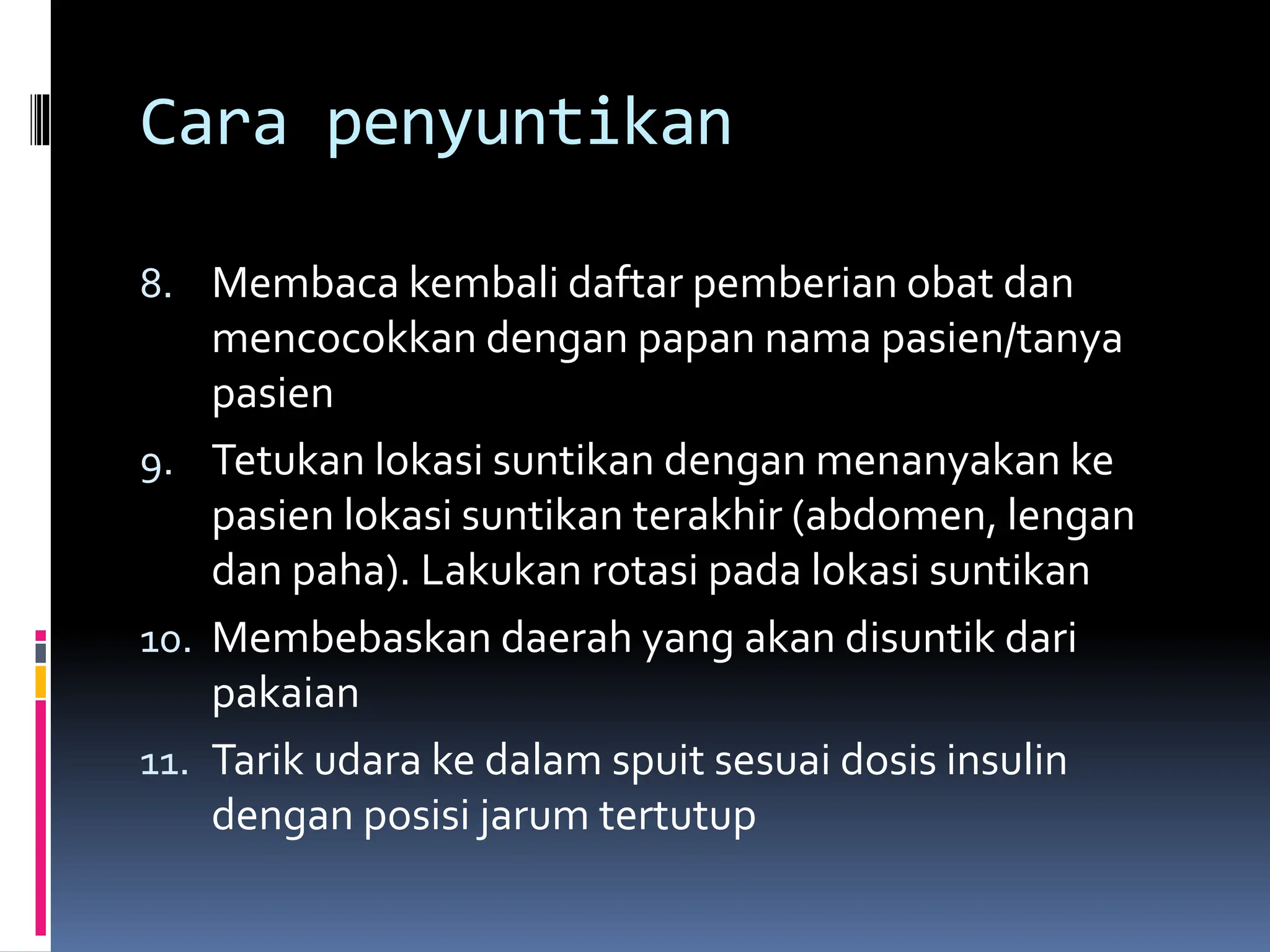 nursing skill injeksi insulin procedure.ppt