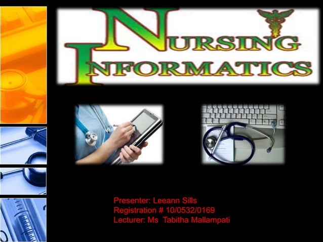 Nursing technology informatics presentation | PPTX