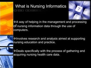 Nursing technology informatics presentation | PPTX