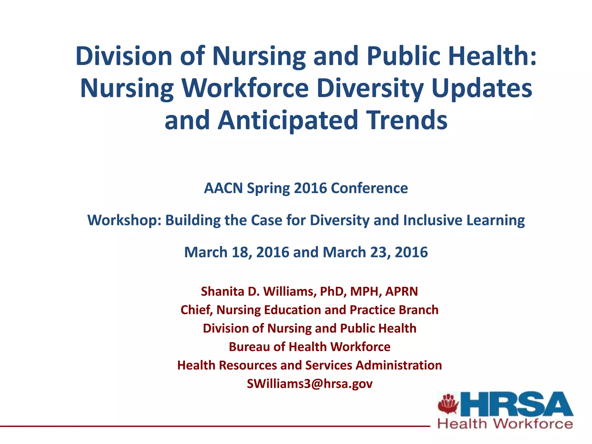 Nursing workforce diversity updates and anticipated trends | PPTX