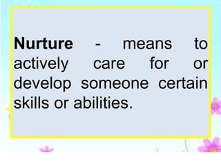 Nurturing one’s potential | PPTX