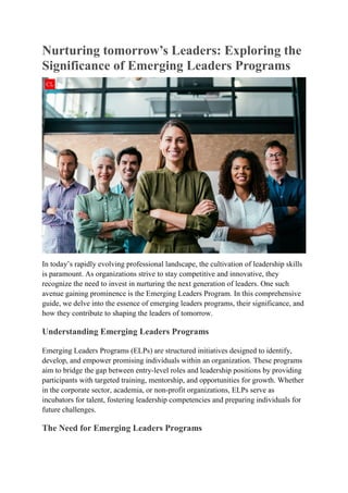 Nurturing tomorrow’s Leaders: Exploring the Significance of Emerging Leaders Programs | PDF