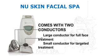 Nuskin facial spa presentation_final | PPT