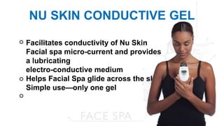 Nuskin facial spa presentation_final | PPT